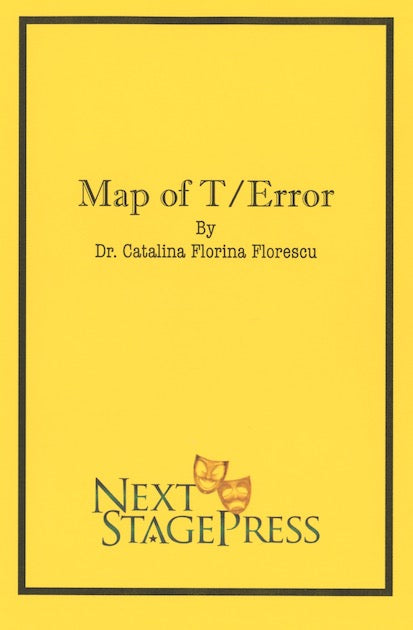 MAP OF T/ERROR by Dr. Catalina Florina Florescu – Next Stage Press