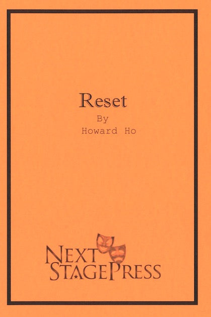 RESET by Howard Ho – Next Stage Press