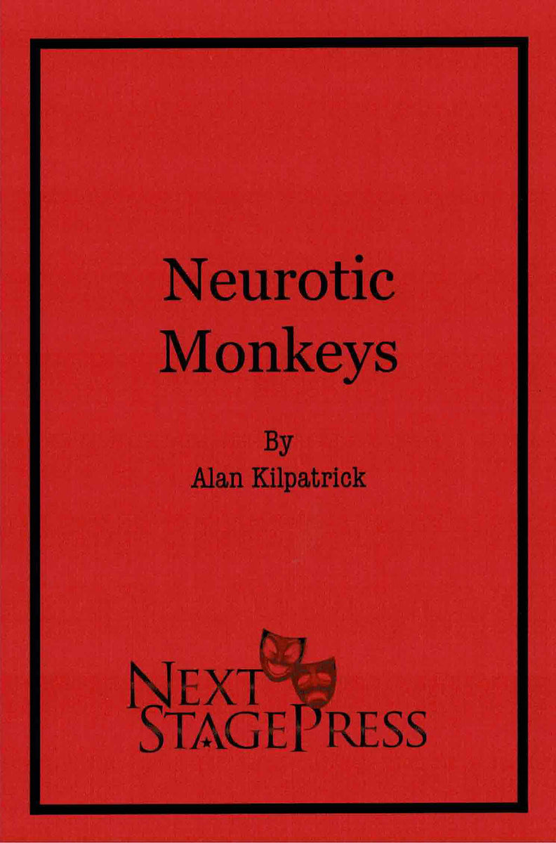 Neurotic Monkeys - Digital Version – Next Stage Press