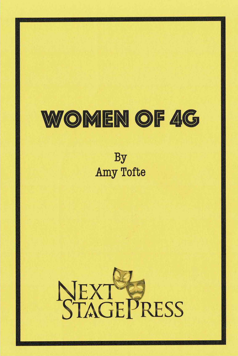 WOMEN OF 4G by Amy Tofte – Next Stage Press